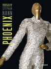 Phoenix : Modewelton von / Fashion Worlds of Stephan Hann, Hardcover by ...