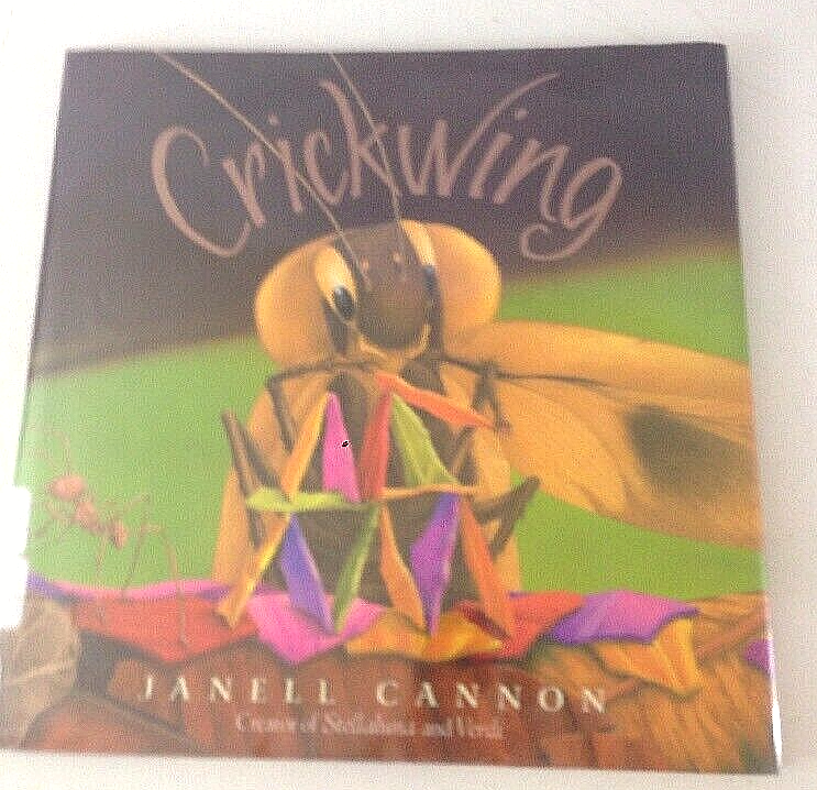 Crickwing - Janell Cannon (2000, Hardcover, Dust Jacket) 9780152017903 ...