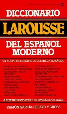 Diccionario Larousse del Espanol Moderno = A New Dictionary of the ...