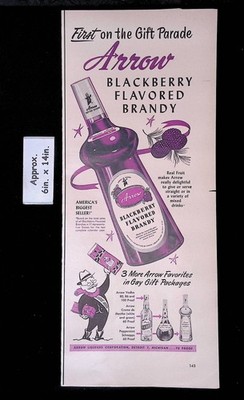 1952 Arrow BLACKBERRY FLAVORED BRANDY First On The Gift Parade Print Ad ...