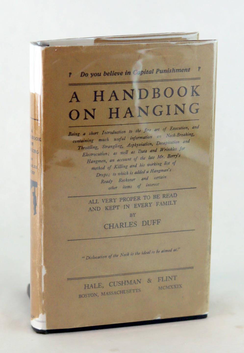 Charles Duff 1st Ed 1929 A Handbook on Hanging Fine Art of Execution HC ...