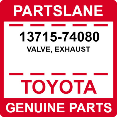 13715-74080 Toyota OEM Genuine VALVE, EXHAUST | eBay
