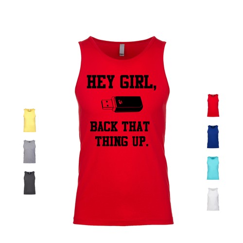 Hey Girl Back That Thing Up usb memory data flash drive eject nerd Men ...