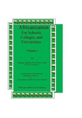 Africanization For Schools, Colleges, and Universities: For Schools ...