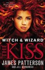 The Kiss (Witch & Wizard) - Hardcover By Patterson, James - VERY GOOD ...