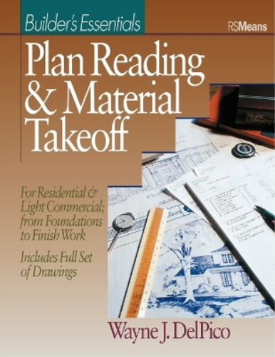 Wayne J. Del Pico Plan Reading and Material Takeoff (Poche) RSMeans ...