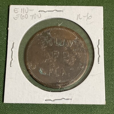 Eglin Air Force Base Token Good For $1 In Trade Fort Walton Florida ...