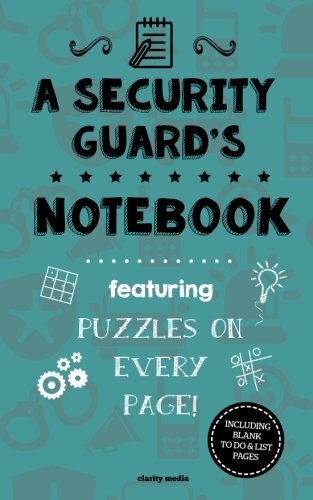 A Security Guard's Notebook: Featuring 100 puzzles 9781517598396 Free ...
