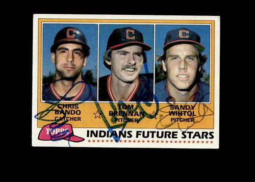 Chris Bando, Tom Brennan, Sandy Wihtol 1981 Topps authentic autographed ...