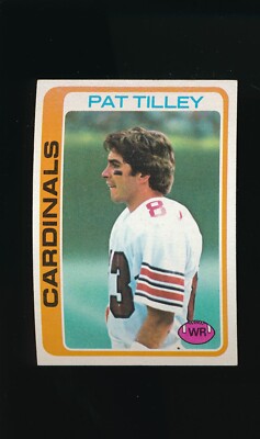 1978 Topps #203 Pat Tilley * Wide Receiver * St. Louis Cardinals * NM ...