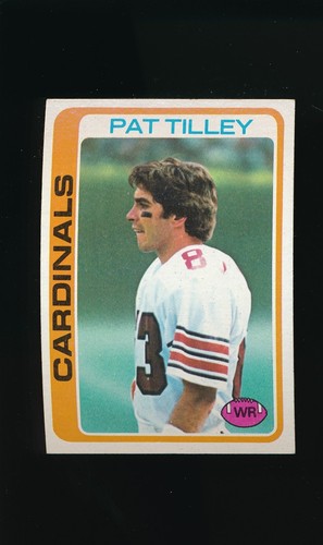 1978 Topps #203 Pat Tilley * Wide Receiver * St. Louis Cardinals * NM ...