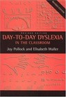 Day-to-Day Dyslexia in the Classroom - Joy Pollock - paperback - New ...