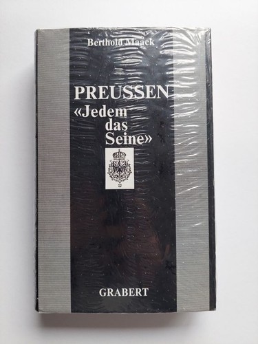 Preussen : jedem das Seine | Berthold MAACK 1980 | GESCHICHTE ...