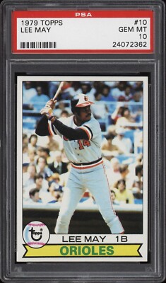 1979 Topps #10 Lee May - Orioles - PSA 10 - 24072362 - Pop 9 - Baseball ...