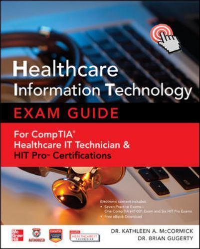 Healthcare Information Technology Exam Guide for CompTIA Healthcare IT ...