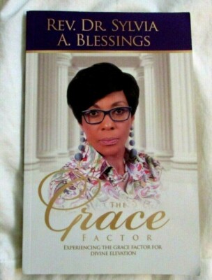 The Grace Factor by Rev. Dr. Sylvia A. Blessings (PB 2018) | eBay