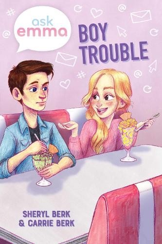 Sheryl Berk Carrie Berk Boy Trouble (Ask Emma Book 3) (Gebundene ...