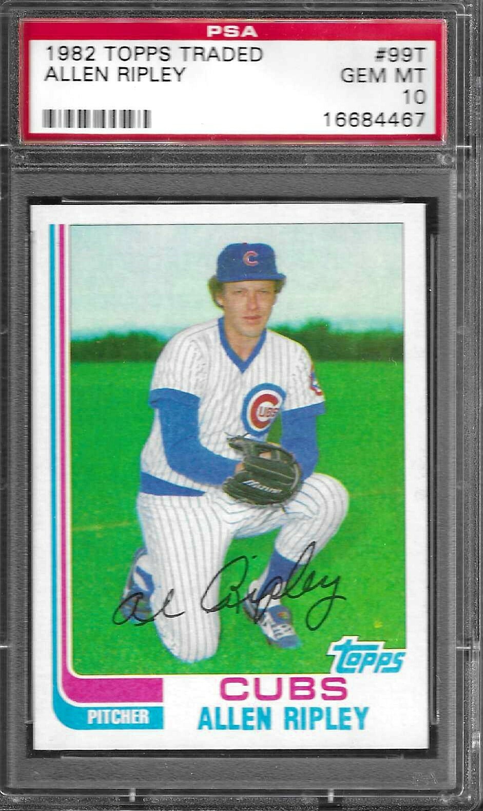 ALLEN RIPLEY 1982 TOPPS TRADED #99T PSA GEM MT 10 CHICAGO CUBS - LOW ...
