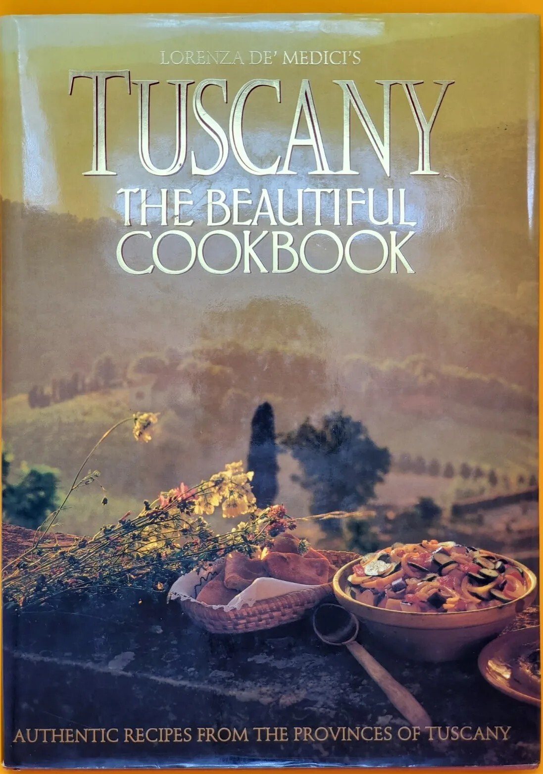 Tuscany : The Beautiful Cookbook by HarperCollins Publishers Ltd. Staff ...