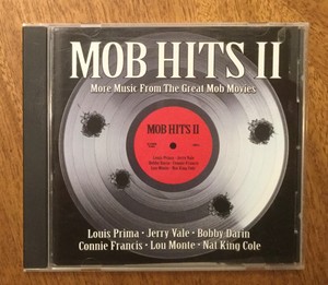 Mob Hits II: More Music from the Great Mob Movies by Various Artists ...