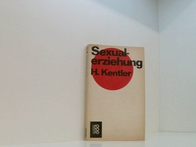 Helmut Kentler: Sexualerziehung Kentler: | eBay.de
