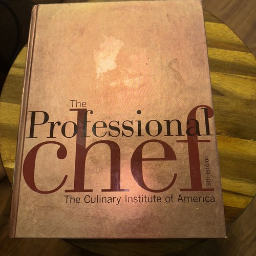 The Professional Chef by Culinary Institute of America (CIA) Staff ...