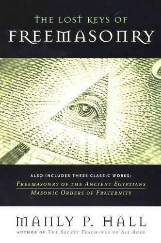 Manly P. Hall The Lost Keys of Freemasonry (Tascabile) 9781585425105 | eBay