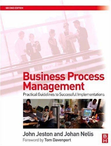 Business Process Management : Practical Guidelines to Successful ...