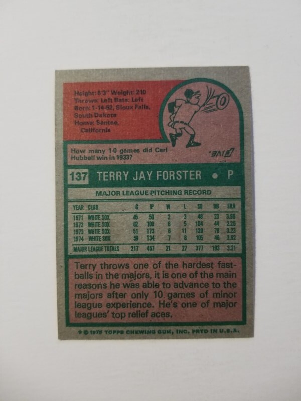 TERRY FORSTER 1975 TOPPS BASEBALL CARD #137 CHICAGO WHITE SOX | eBay