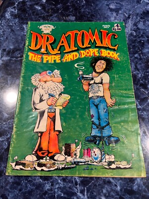 Dr. Atomic The Pipe and Dope Book #4 GD+ 1976 Underground Comix 1st ...