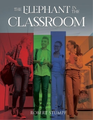 Robert Stumpf Elephant in the Classroom (Poche) 9781953841131 | eBay
