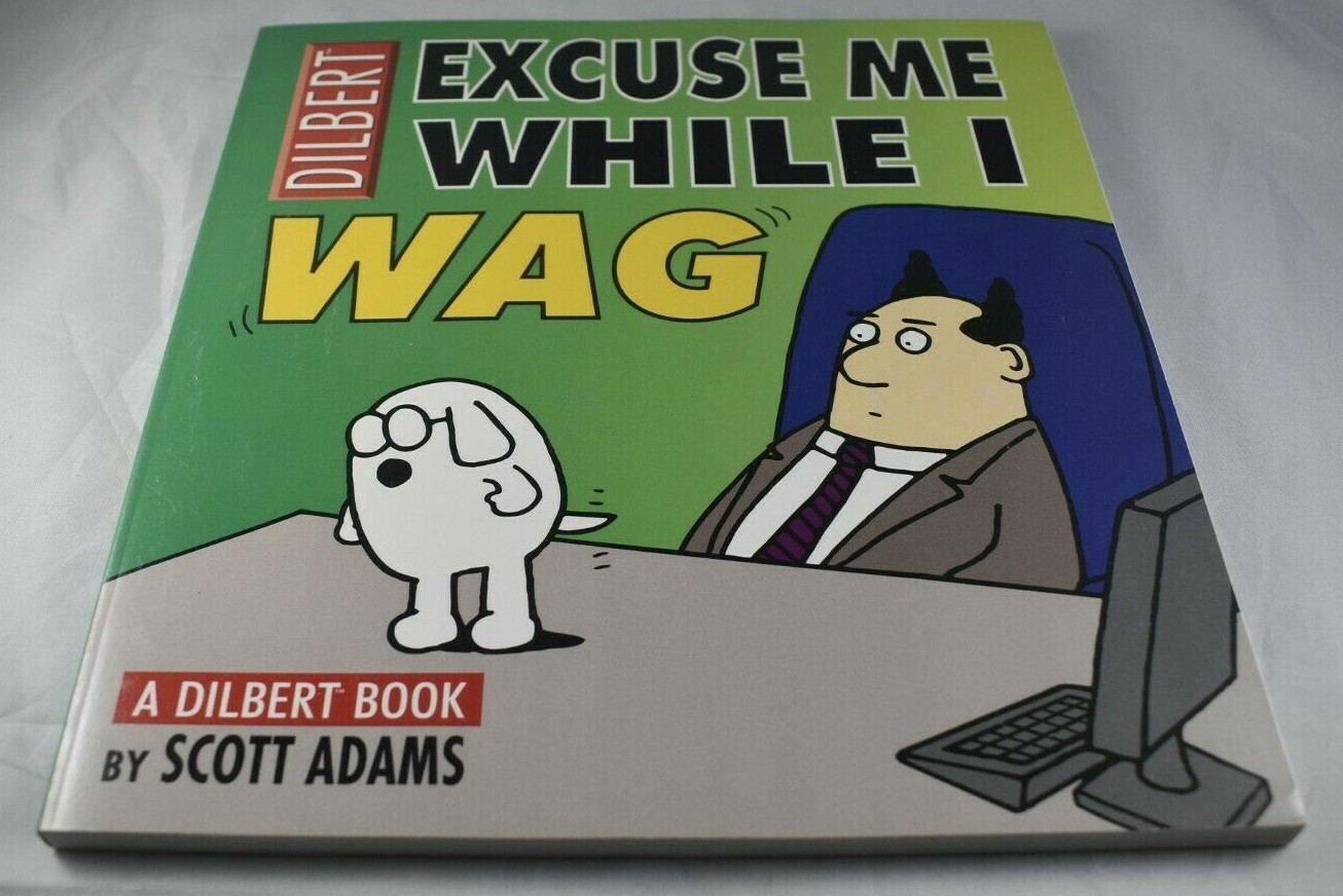 Excuse Me While I Wag : A Dilbert Book by Scott Adams (2012, E-boo | eBay