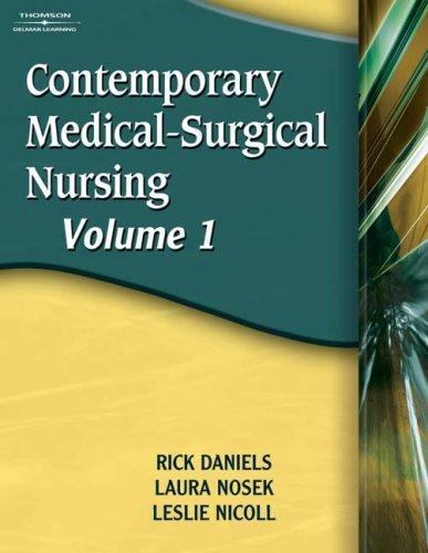 Contemporary Medical-Surgical Nursing by Patricia Kelly-Heidenthal ...