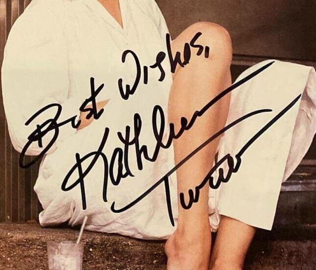 Kathleen Turner Signed Photo - Authentic Autograph - Golden Globe ...