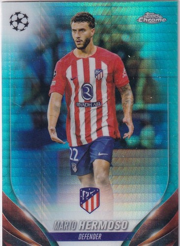 2024 Topps Chrome Ligue des Champions Numéro 106 Mario Hermoso Aqua ...