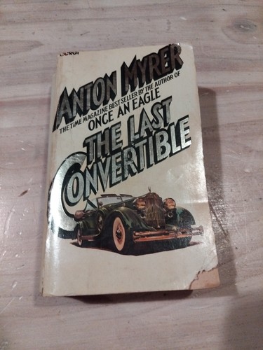 The Last Convertible by Anton Myrer (Paperback, 1980) 9780552112451 | eBay