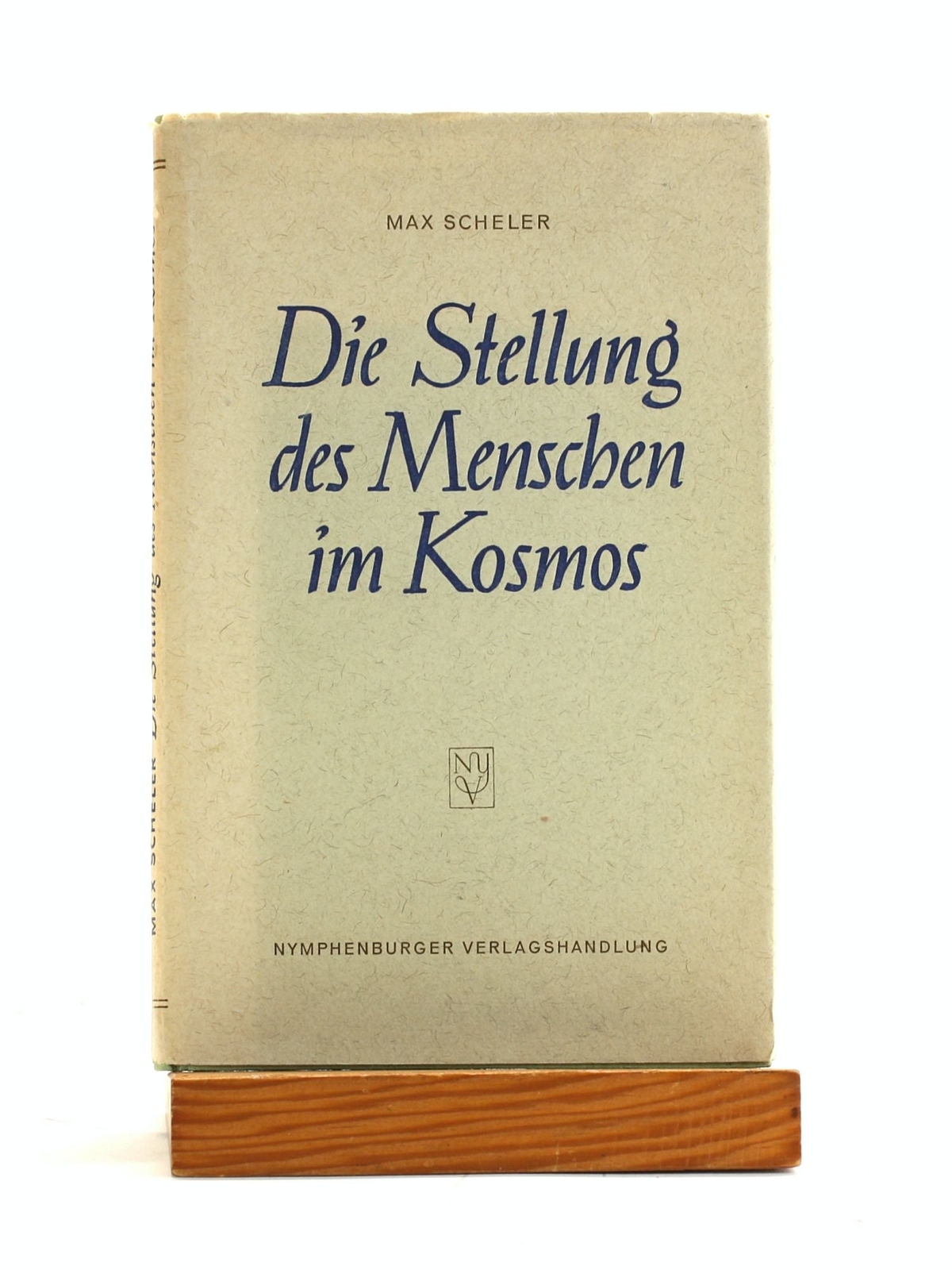 Max Scheler / Die Stellung Des Menschen Im Kosmos 1st Edition 1949 ...