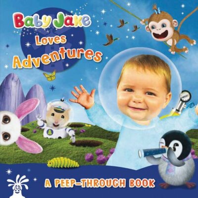 Baby Jake Loves Adventures A Peep-Through Book (Baby Jake Peep Through ...