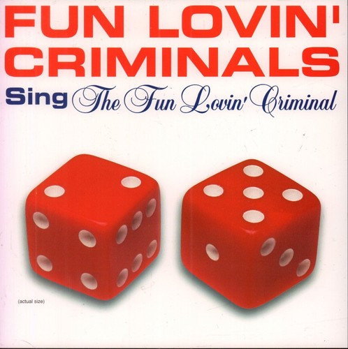 FUN LOVIN' CRIMINALS FUN LOVIN' CRIMINAL 7" VINYL Limited edition pic ...