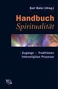 Handbuch Spiritualität. Zugänge, Traditionen, interre... | Livre | état ...
