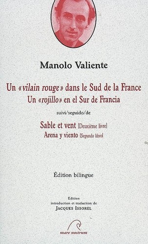 Un "vilain rouge" dans le Sud de la France: Suivi de Sable et vent, ed ...