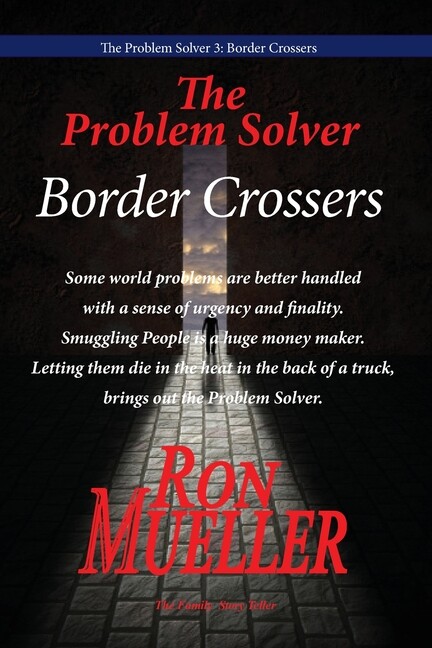Problem Solver 3 : Border Crossers by Ron Mueller (2021, Trade ...