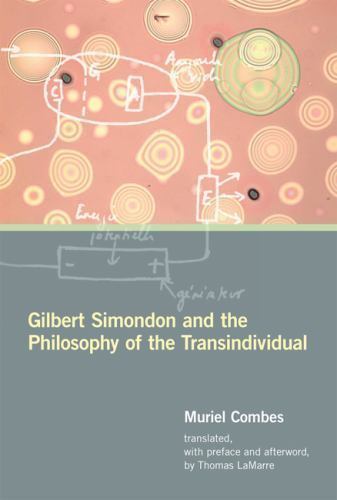 Technologies of Lived Abstraction Ser.: Gilbert Simondon and the ...