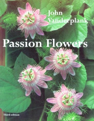 PASSION FLOWERS By John Vanderplank 9780262720359| eBay