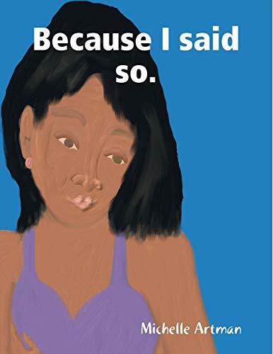 Because I said so. 9781329034853| eBay