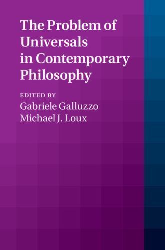 Problem of Universals in Contemporary Philosophy by Michael J. Loux ...
