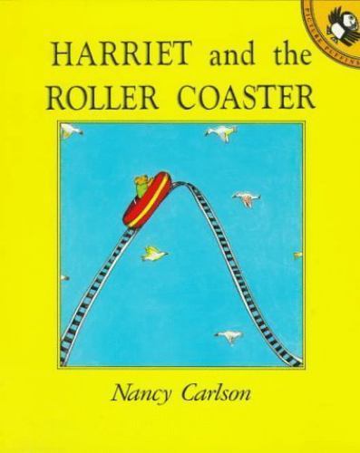 Harriet and the Roller Coaster by Nancy Carlson (1984, Trade Paperback ...