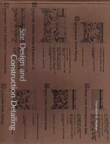 Site Design and Construction Detailing - Hardcover, by Walker Theodore ...