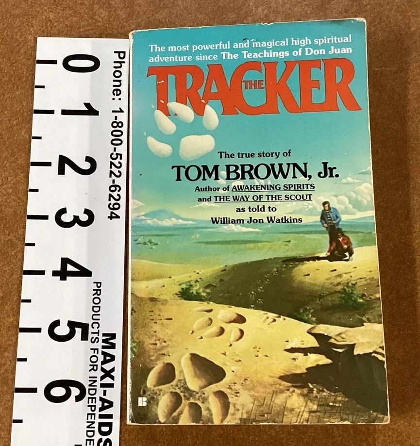 Tracker True Story of Tom Brown Jr 1979 Told to WJ Watkins SC Berkeley ...