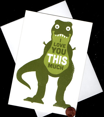 HTF LOVE Green Dinosaur Short Arms Smiling - Humorous Greeting Card W ...